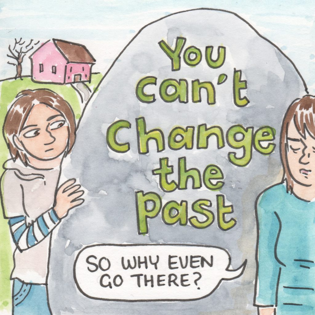 You Can’t Change the Past – Therapy Comics by Mardou